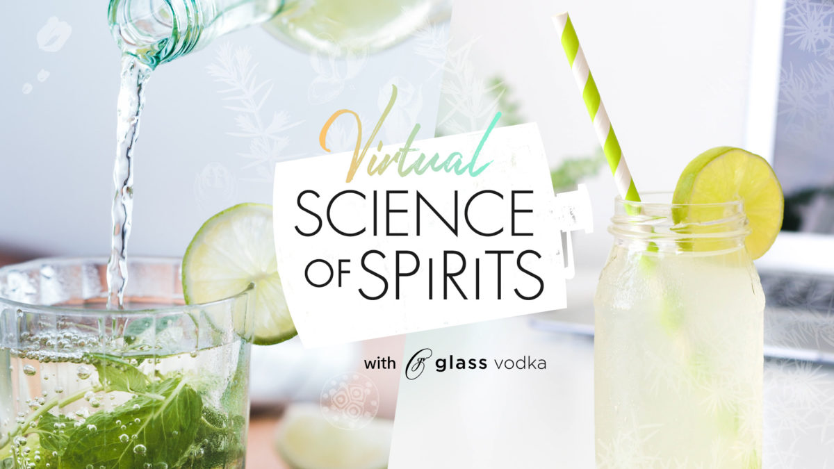 Virtual Science of Spirits: Glass Vodka - Science in Seattle